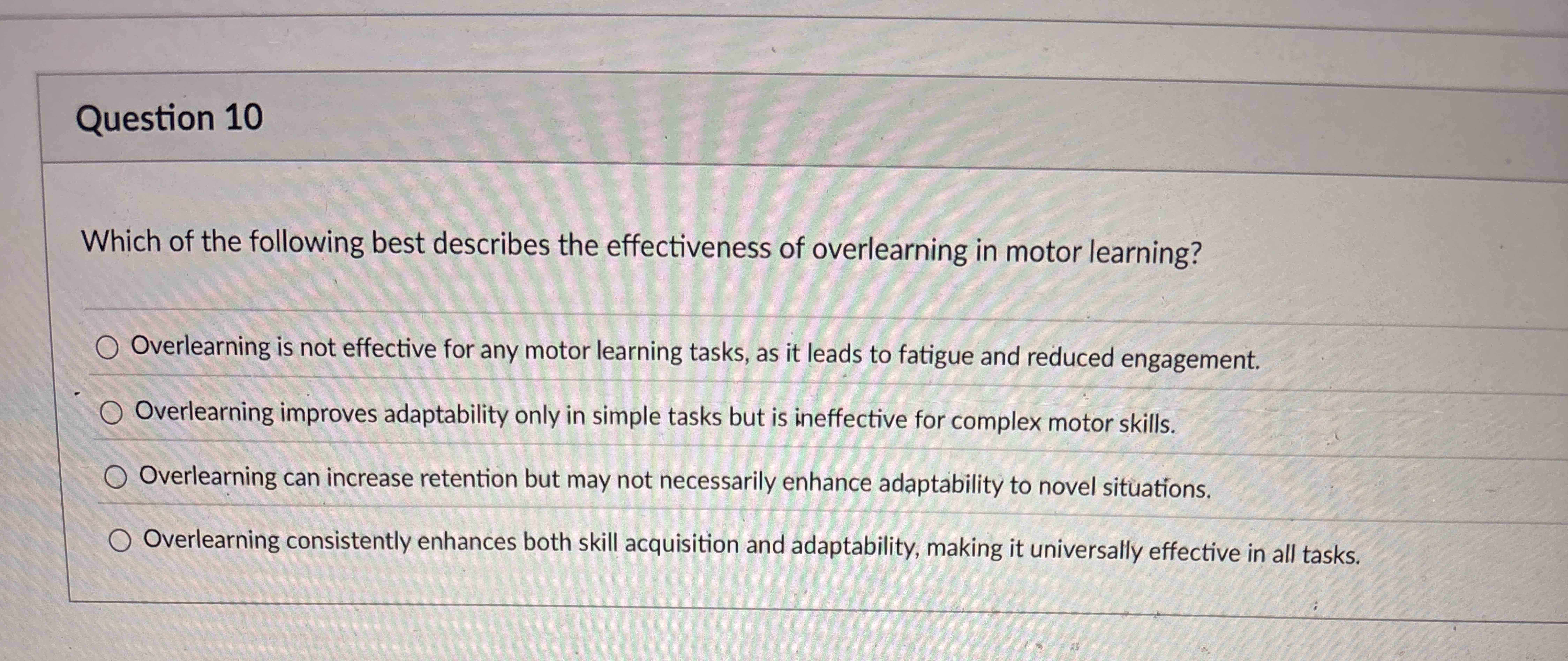 Solved Question 10Which of the following best describes the | Chegg.com