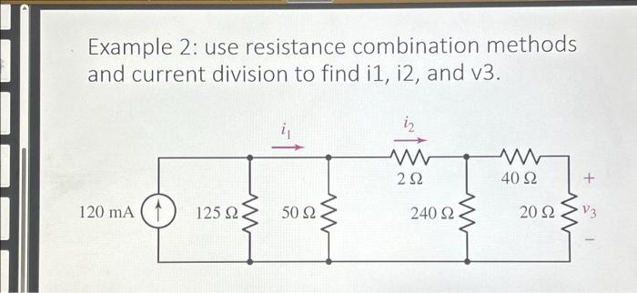 Solved Example 2: use resistance combination methods and | Chegg.com
