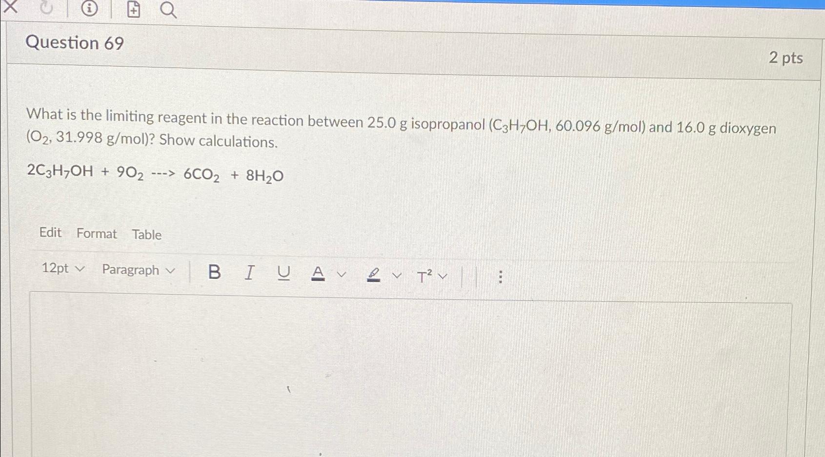 Solved NEED ASAP Question 692 ﻿ptsWhat is the limiting | Chegg.com