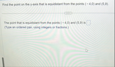 Solved Find the point on the y-axis that is equidistant from | Chegg.com