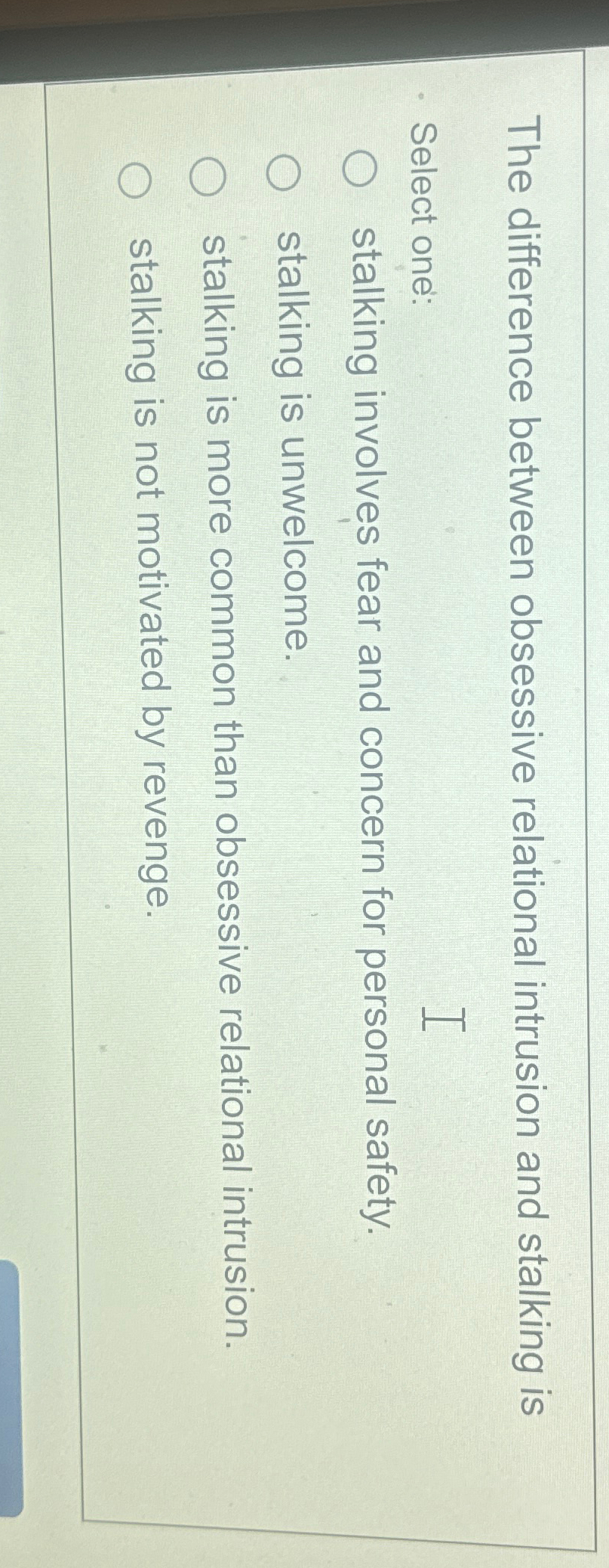 Solved The difference between obsessive relational intrusion | Chegg.com