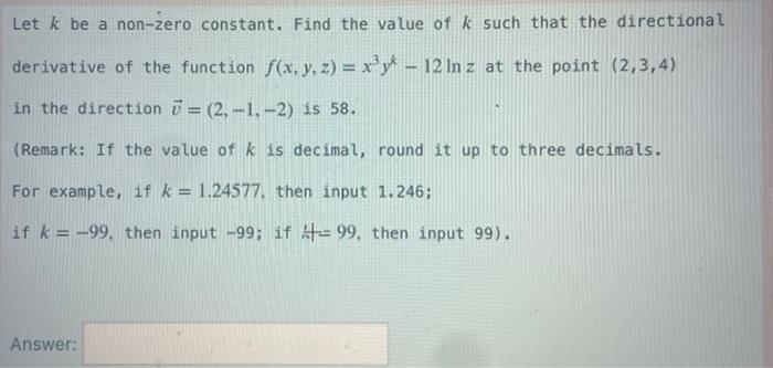 Solved Let k be a non-zero constant. Find the value of k | Chegg.com