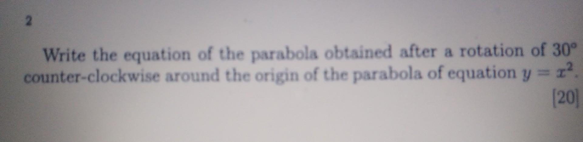 Solved Write the equation of the parabola obtained after a | Chegg.com