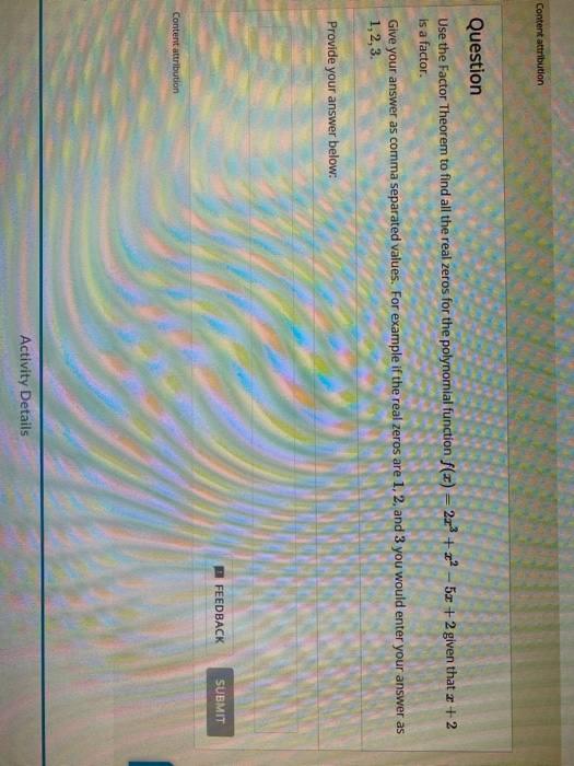 Solved Content attribution Question Use the Factor Theorem | Chegg.com