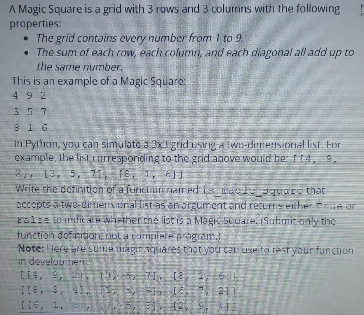 Solved A Magic Square is a grid with 3 rows and 3 columns | Chegg.com