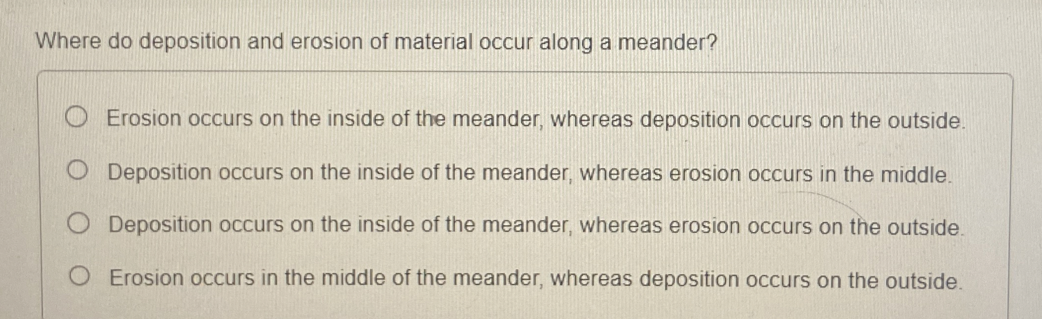 Solved Where do deposition and erosion of material occur | Chegg.com