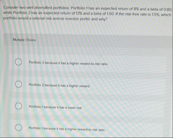 Solved Consider two well diversfied portfolios: Portfolio 1 | Chegg.com