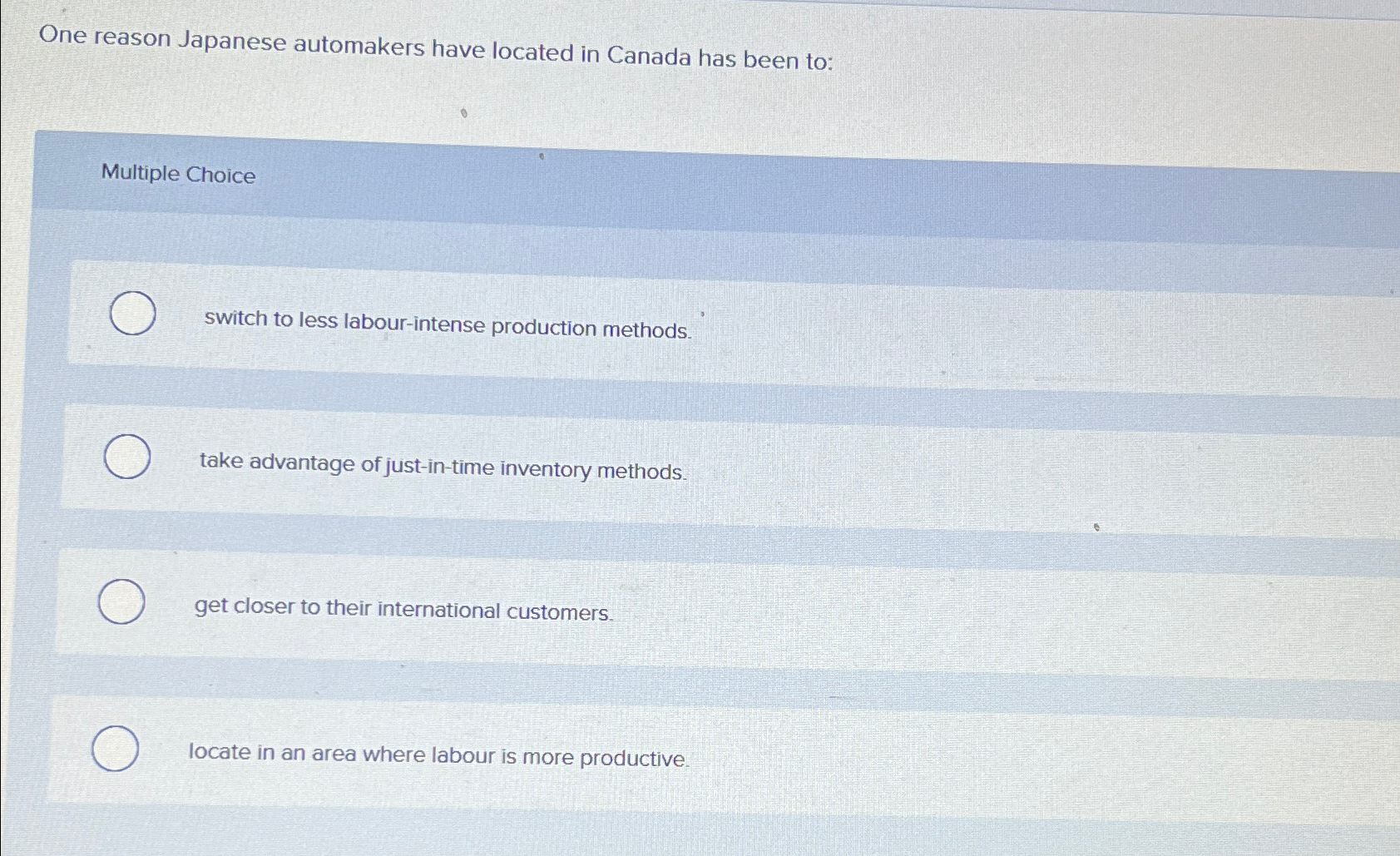 One reason Japanese automakers have located in Canada | Chegg.com