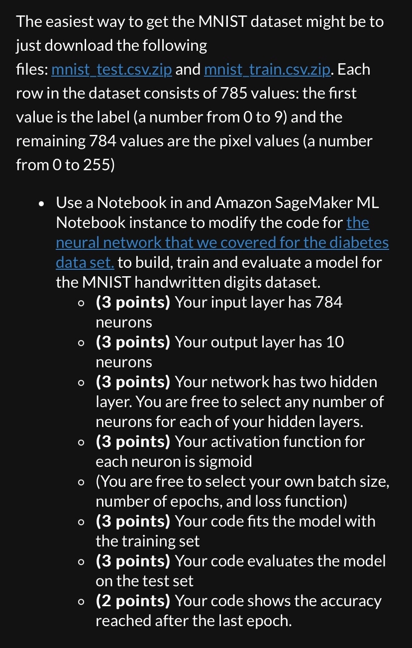 Solved The easiest way to get the MNIST dataset might be to | Chegg.com