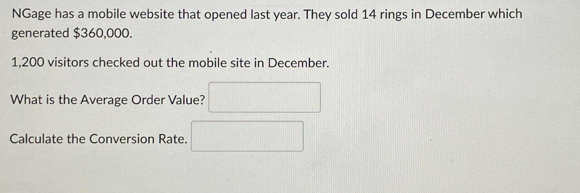Solved NGage has a mobile website that opened last year. | Chegg.com