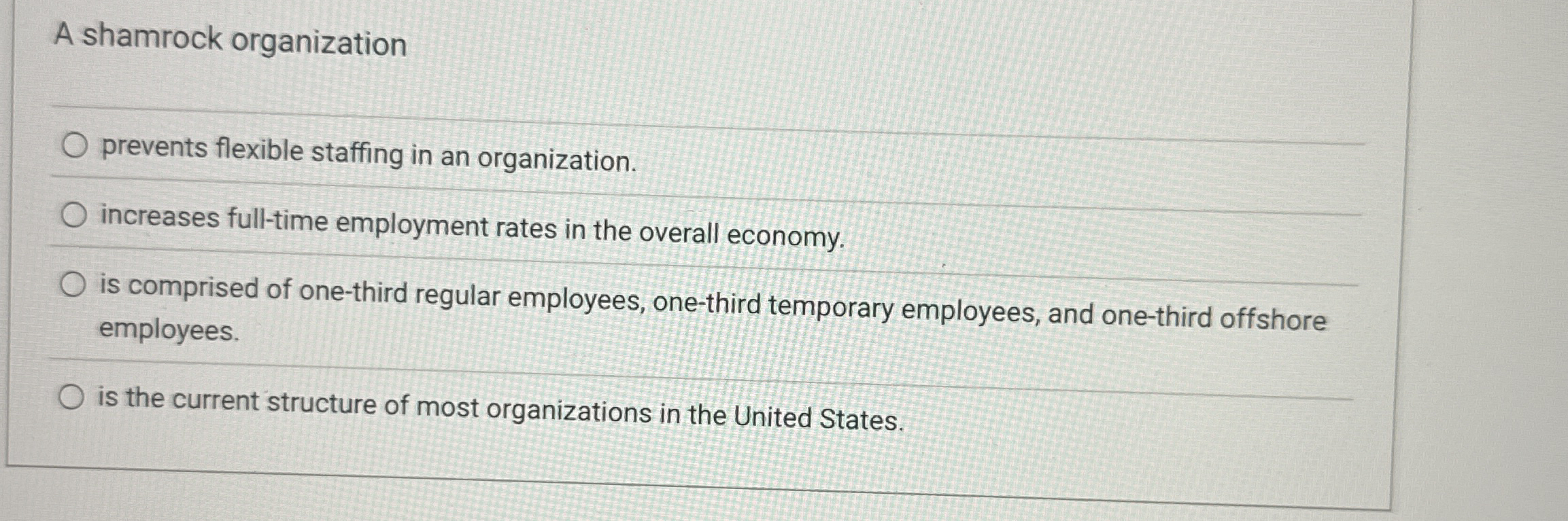 Solved A shamrock organizationprevents flexible staffing in | Chegg.com