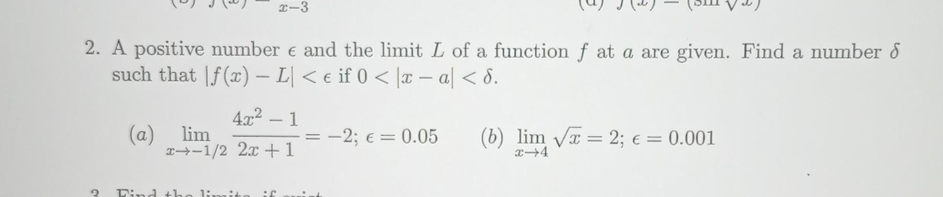 Solved x-3 2. A positive numberie and the limit L of a | Chegg.com