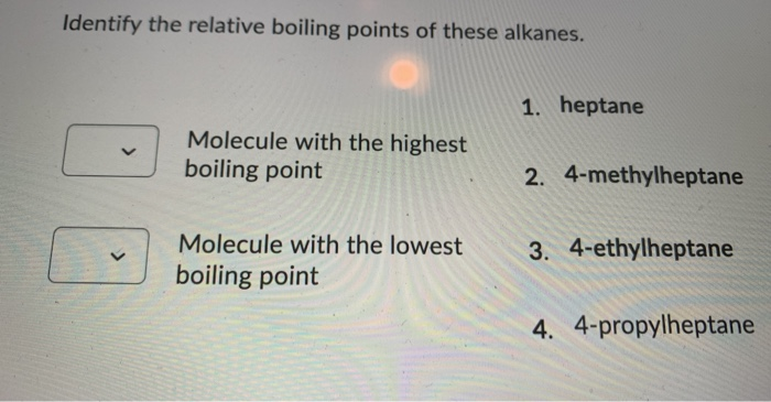Solved Identify the relative boiling points of these | Chegg.com Solved Identify the relative boiling points of these | Chegg.com