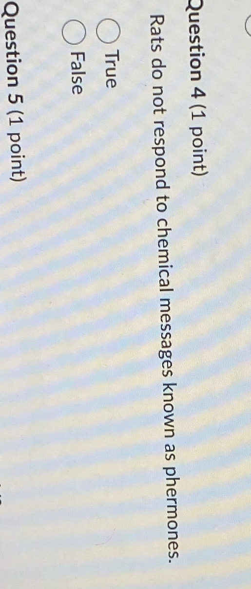 Solved Question 4 (1 ﻿point)Rats do not respond to chemical | Chegg.com