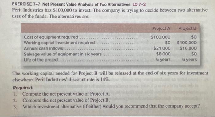 Solved EXERCISE 7-7 Net Present Value Analysis of Two | Chegg.com
