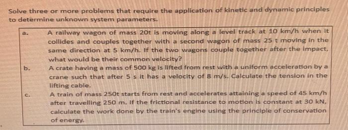 Solved Solve three or more problems that require the | Chegg.com