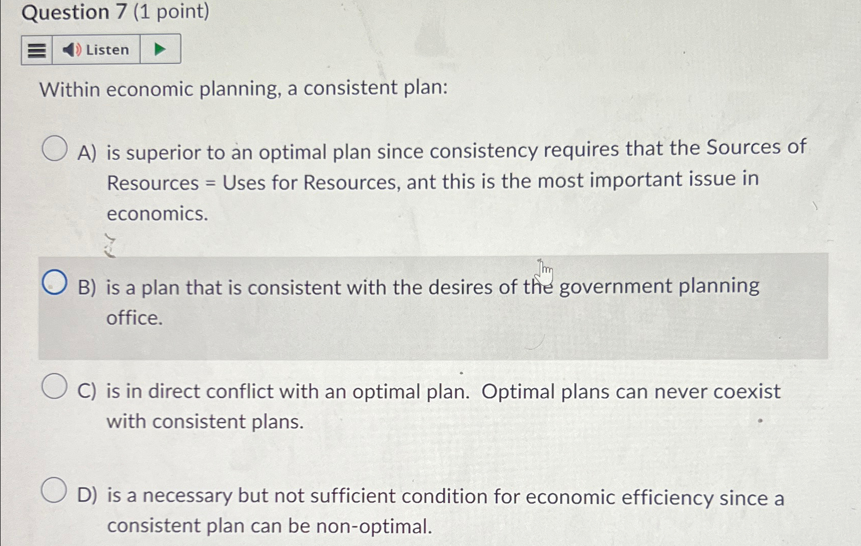 Solved Question 7 (1 ﻿point)ListenWithin economic planning, | Chegg.com