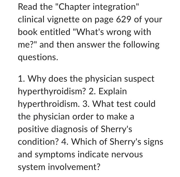 Read the "Chapter integration" clinical vignette on | Chegg.com