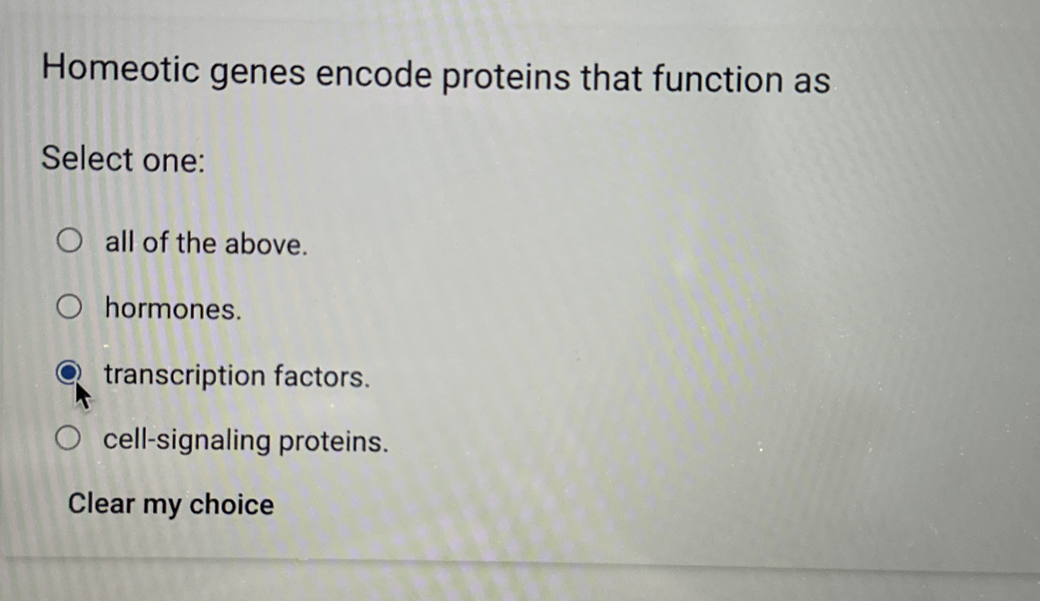 High Quality SOLUTION Homeotic genes encode proteins that function asSelect | Chegg.com