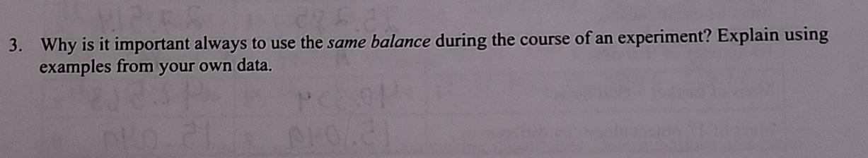 Solved Why is it important always to use the same balance | Chegg.com