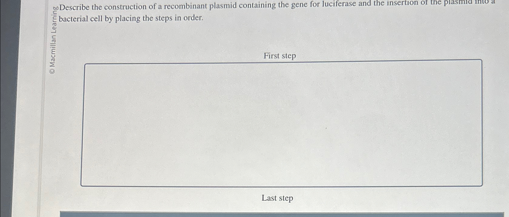 Solved bacterial cell by placing the steps in order.First | Chegg.com