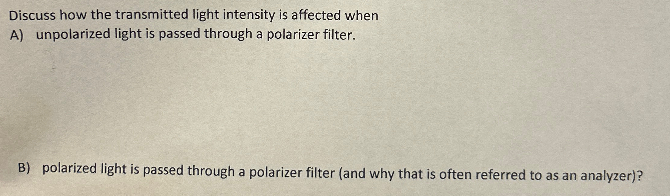 Solved Discuss how the transmitted light intensity is | Chegg.com