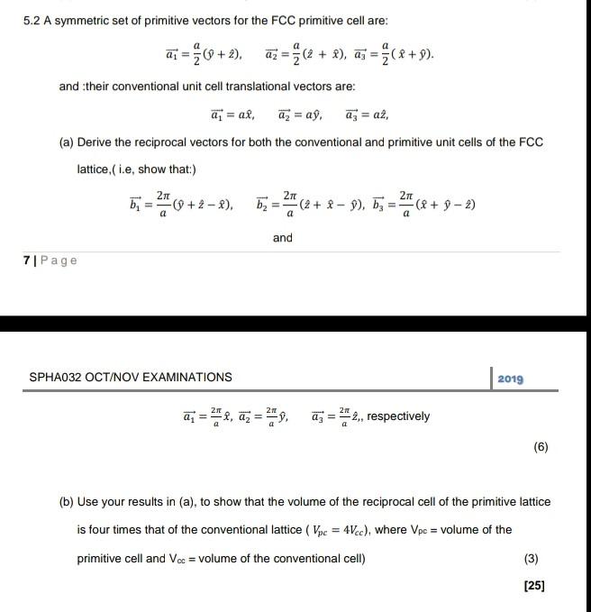 Solved 5.2 A symmetric set of primitive vectors for the FCC | Chegg.com
