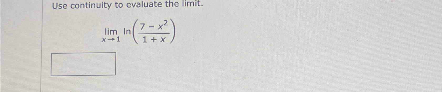 Solved Use continuity to evaluate the | Chegg.com