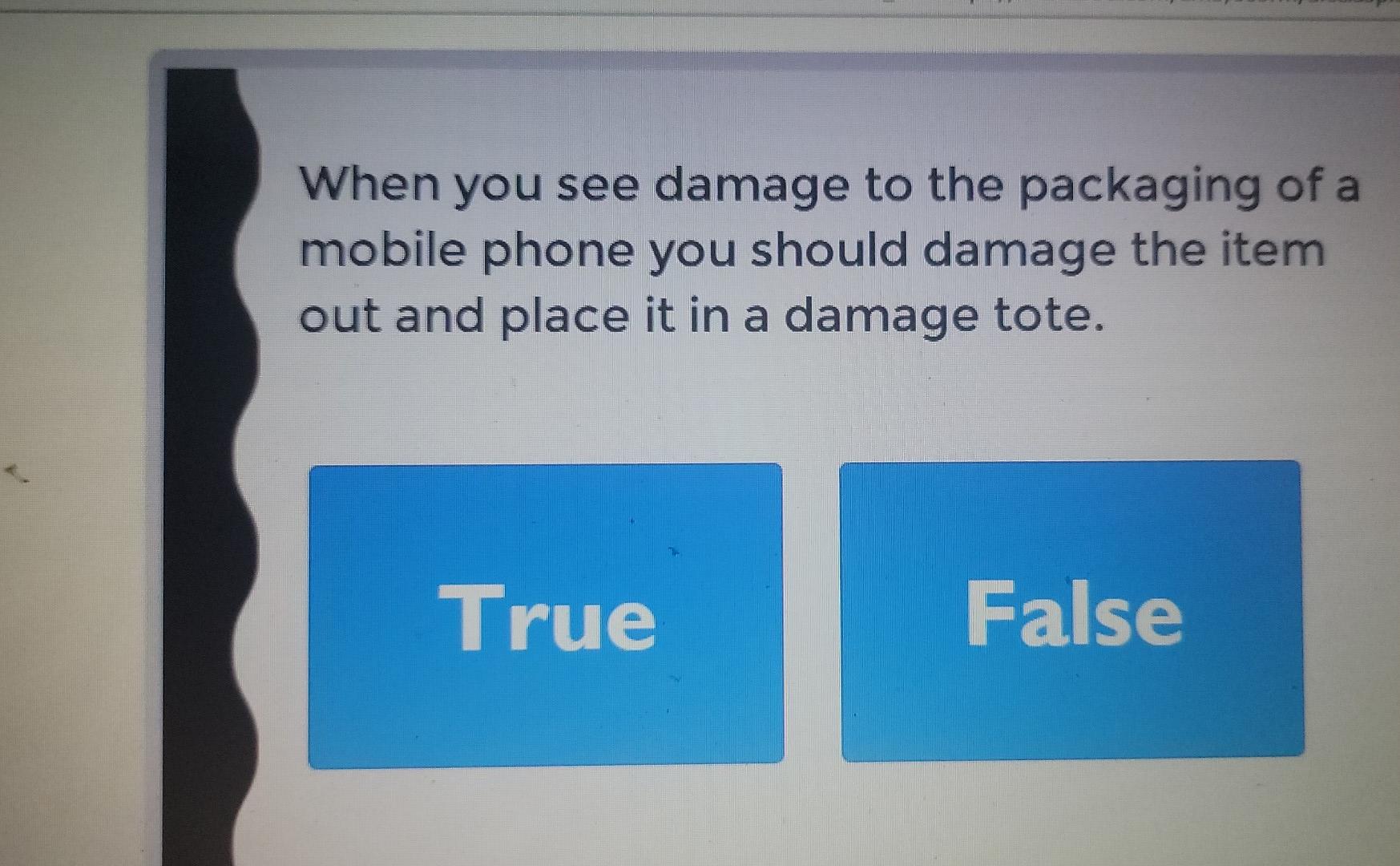 Solved When you see damage to the packaging of a mobile | Chegg.com