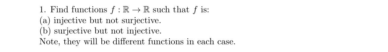 Find functions f:R→R ﻿such that f ﻿is:(a) ﻿injective | Chegg.com