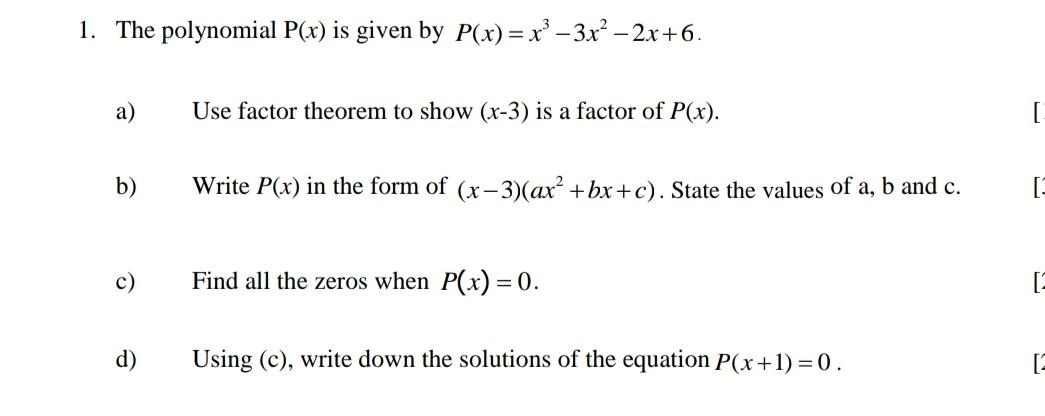 Solved 1. The polynomial P(x) is given by P(x)=x3−3x2−2x+6. | Chegg.com