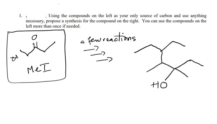Solved 1. ; Using the compounds on the left as your only | Chegg.com