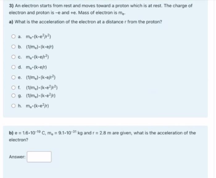 Solved 3) An electron starts from rest and moves toward a | Chegg.com