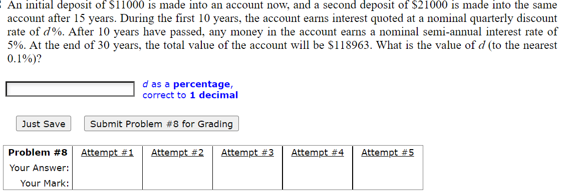 Solved An initial deposit of $11000 is made into an account | Chegg.com
