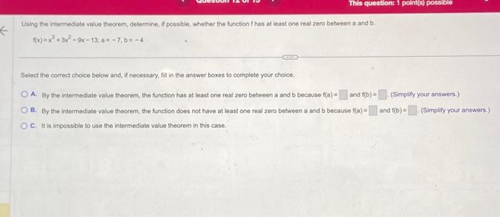 Solved f(x)=x3+3x2−9x−13;a=−7,b=−4 Select the correct choice | Chegg.com