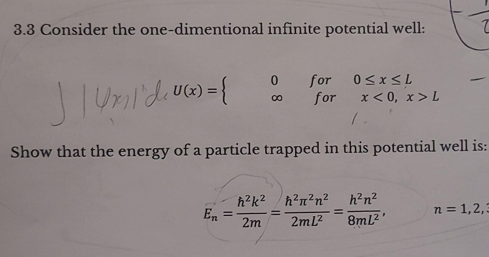 Solved 3.3 Consider the one-dimentional infinite potential | Chegg.com
