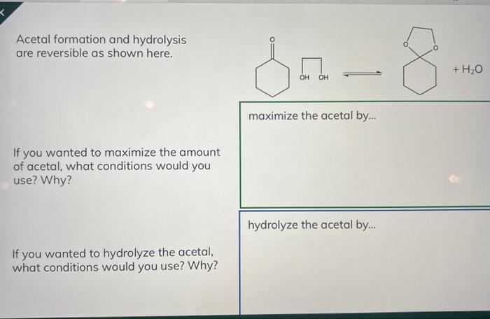Solved Acetal formation and hydrolysis are reversible as | Chegg.com