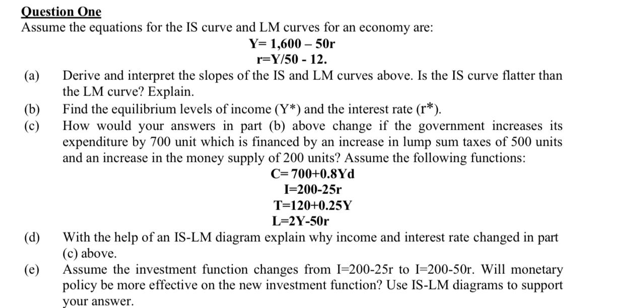 Solved Question OneAssume the equations for the IS curve and | Chegg.com