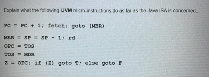 Solved Explain what the following IJVM micro-instructions do | Chegg.com