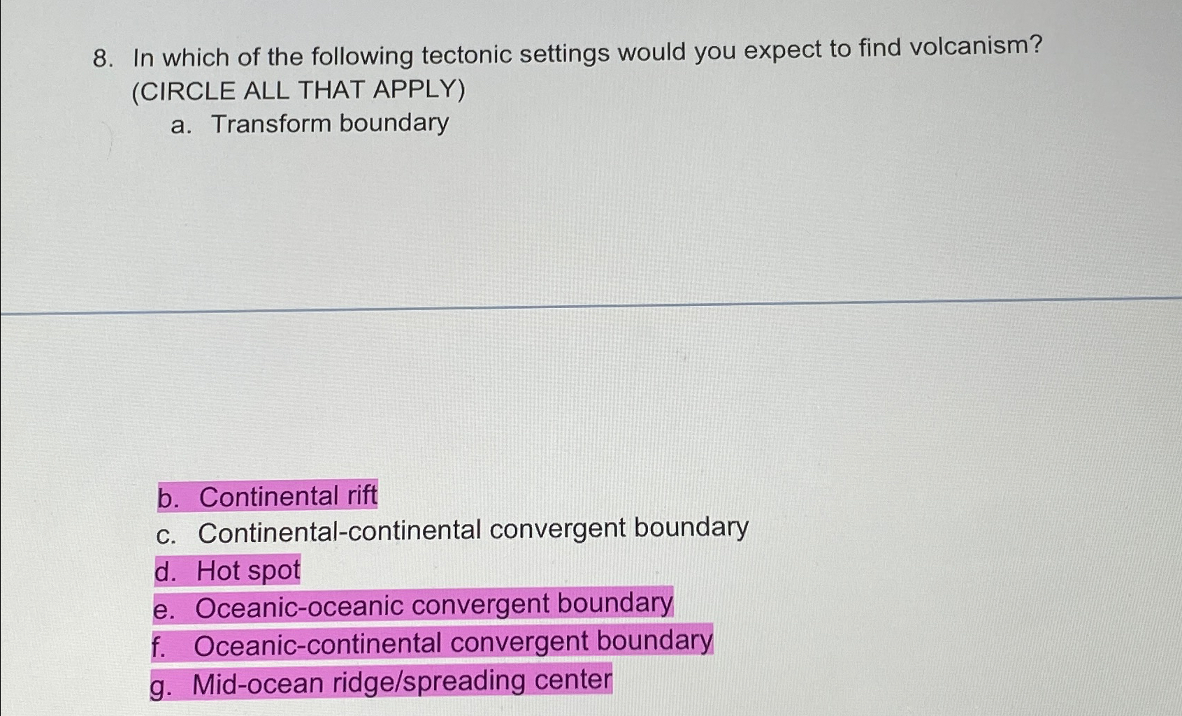 Solved In which of the following tectonic settings would you | Chegg.com