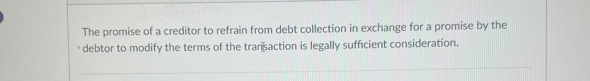 Solved The promise of a creditor to refrain from debt | Chegg.com