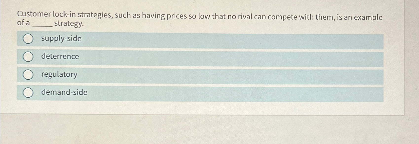 Solved Customer lock-in strategies, such as having prices so | Chegg.com