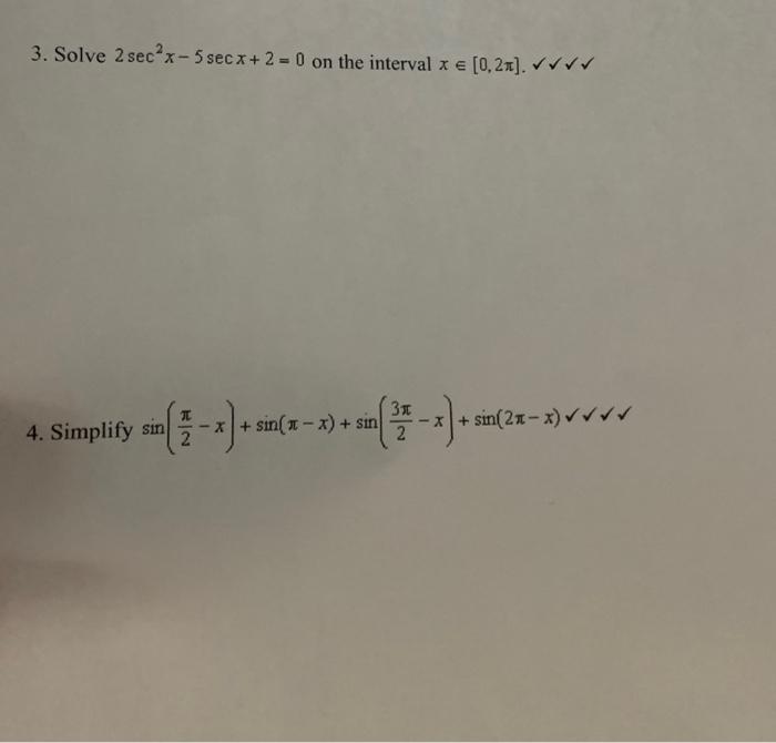 Solved 3. Solve 2sec2x−5secx+2=0 on the interval | Chegg.com