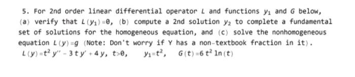 Solved 5. For 2nd order linear differential operator L and | Chegg.com