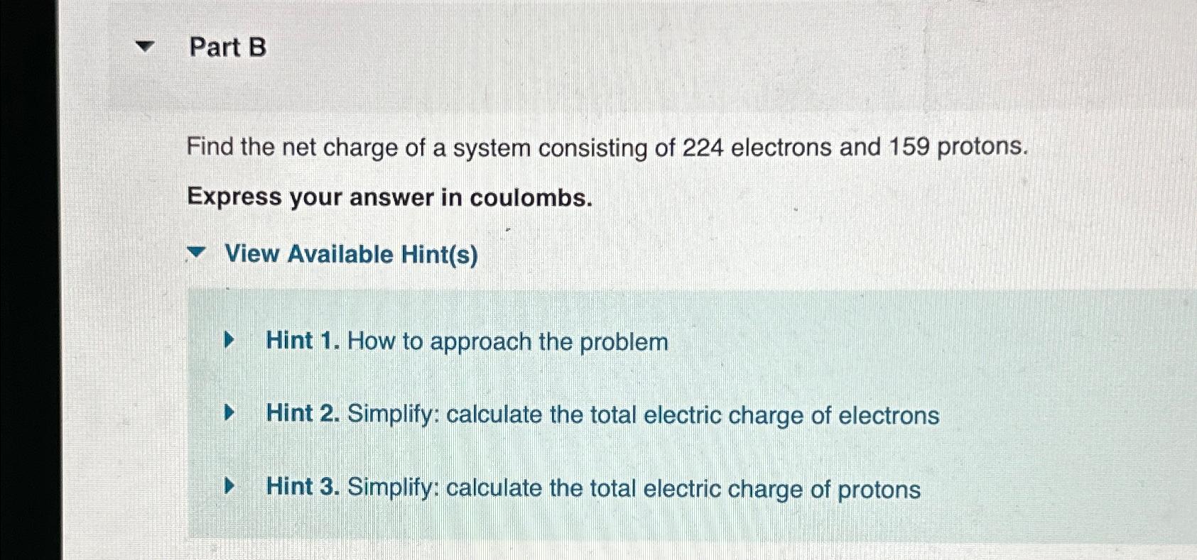 Solved Part BFind the net charge of a system consisting of | Chegg.com