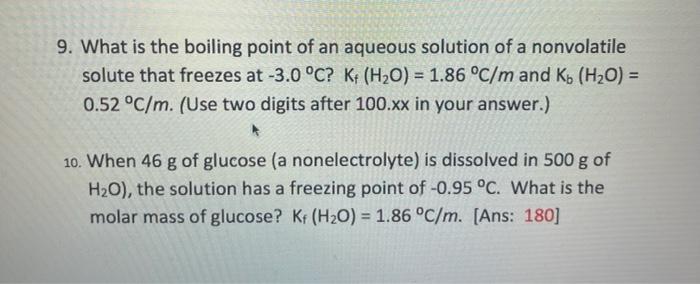 Solved 9. What is the boiling point of an aqueous solution | Chegg.com