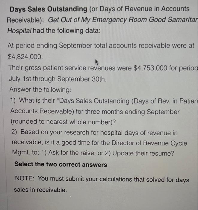 Days Sales Outstanding (or Days of Revenue in | Chegg.com