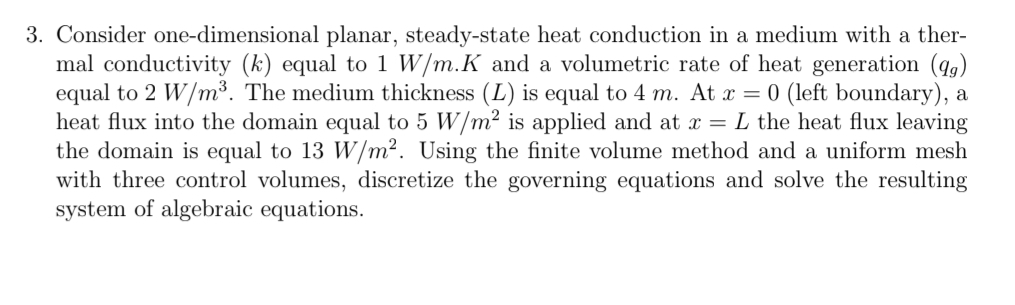 Solved Consider one-dimensional planar, steady-state heat | Chegg.com