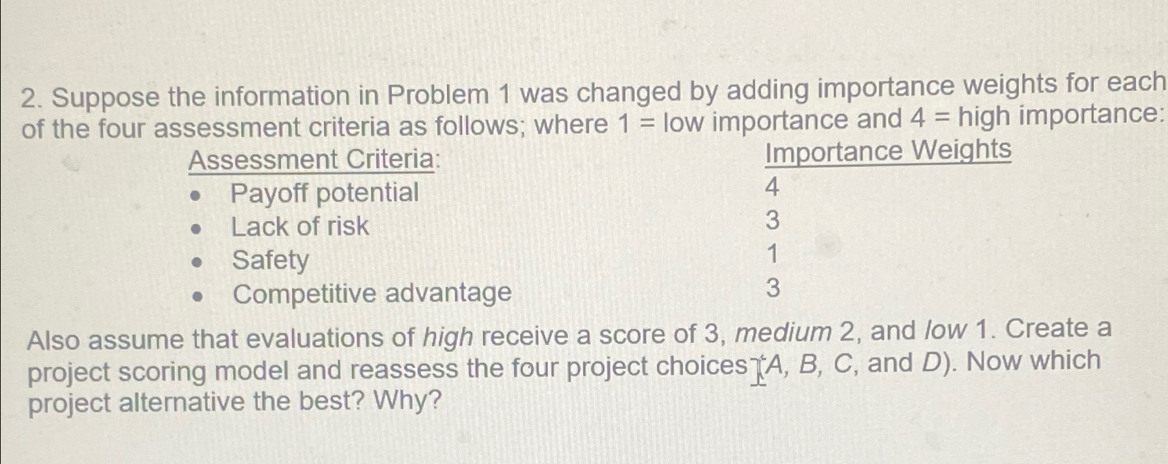Solved Suppose the information in Problem 1 ﻿was changed by | Chegg.com