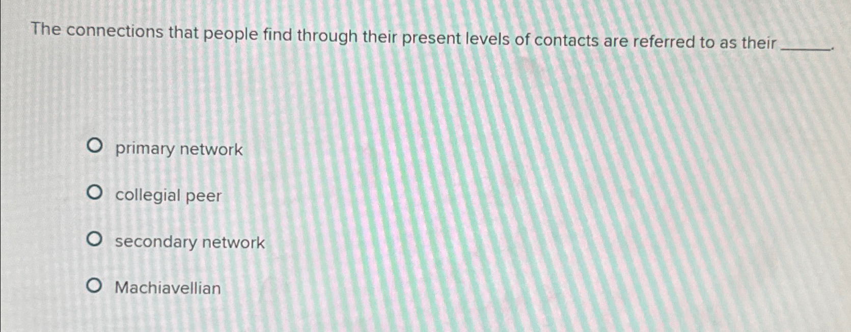 Solved The connections that people find through their | Chegg.com